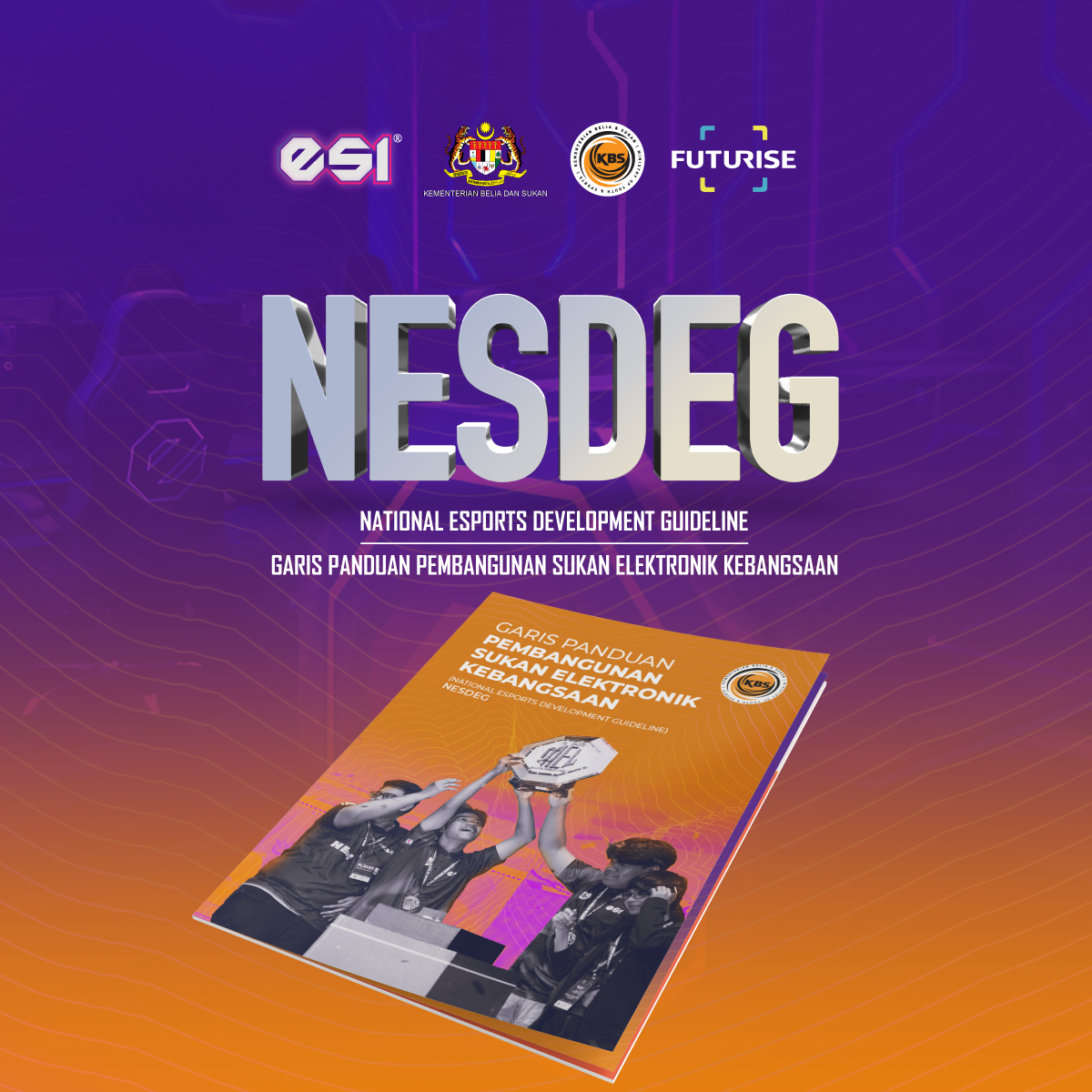 NESDEG – NATIONAL ESPORTS DEVELOPMENT GUIDELINES - ESI